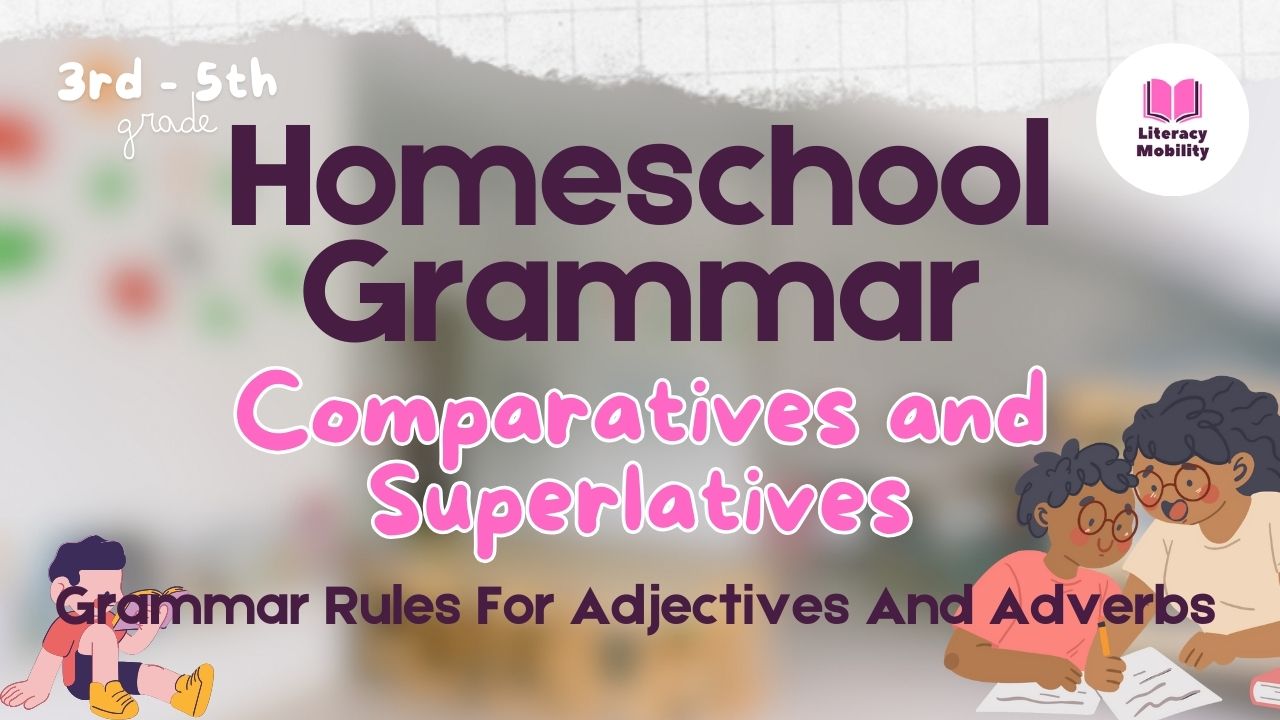 Boost Your Child's Language Skills: Why Comparatives and Superlatives ...