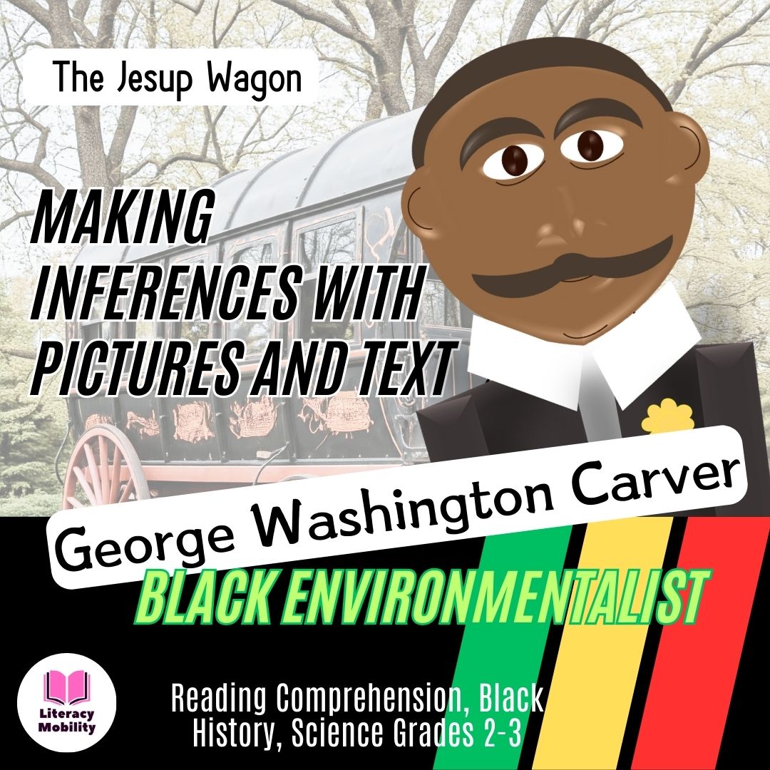 Making Inferences with Pictures & Text: 2nd & 3rd Grade | George Washi ...